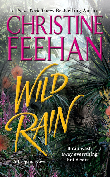Wild Rain by Christine Feehan | Earth and Skye