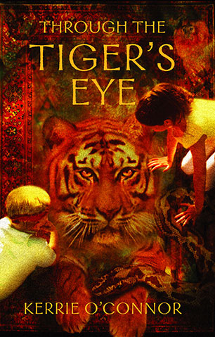 Through the Tiger’s Eye by Kerrie O’Connor | Earth and Skye