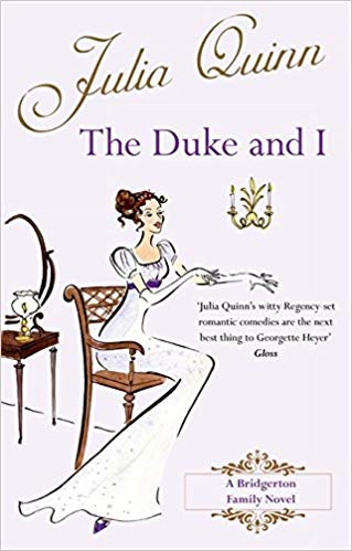 The Duke & I by Julia Quinn | Earth and Skye