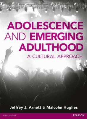 Adolescence and Emerging Adulthood by Jeffrey J. Arnett & Malcolm ...